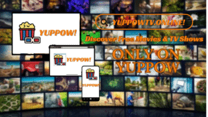 Yuppow – Free HD Movies & TV Shows Streaming Online in 2025